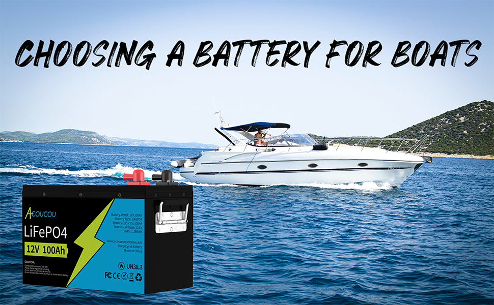 Choosing a battery for boats, Acoucou Battery Buying Guide